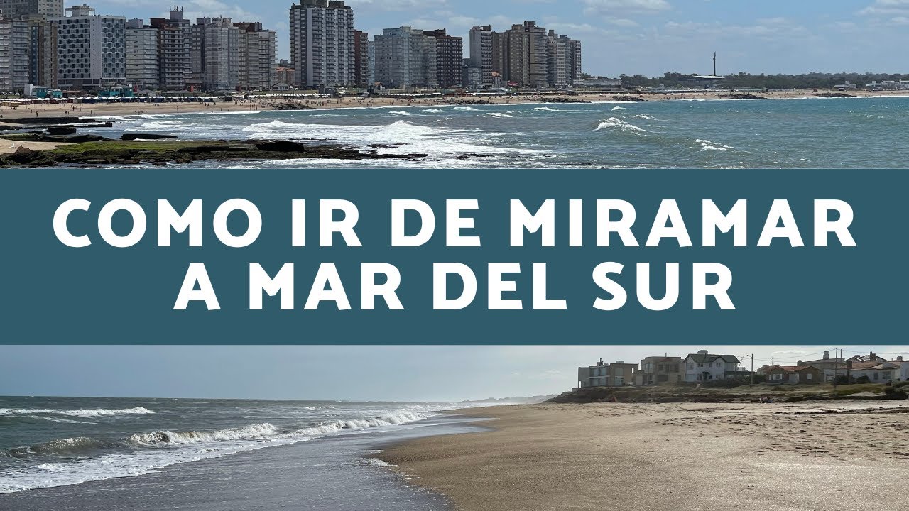 Guía completa: Cómo llegar a Miramar de forma rápida y sencilla ...